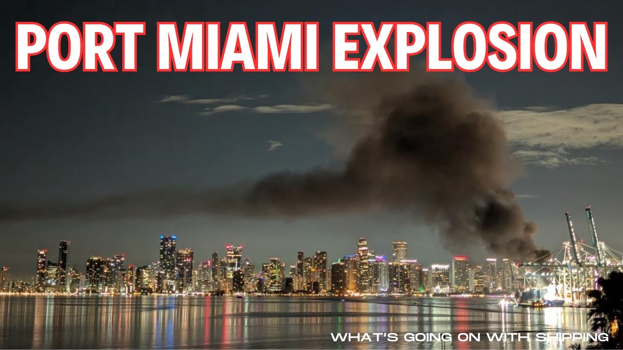 Container with Electrical Vehicles Explodes in the Port of Miami ...
