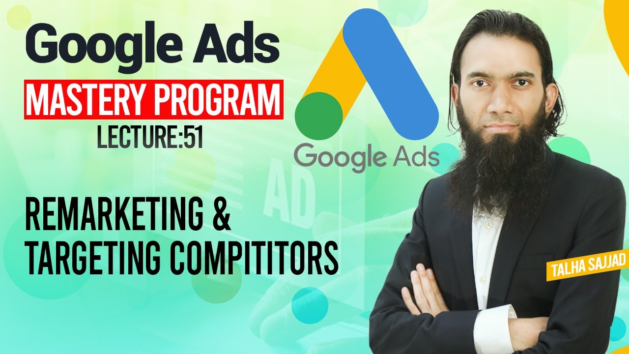 Google Ads Tutorial | Remarketing & Targeting Compititors l Digital ...