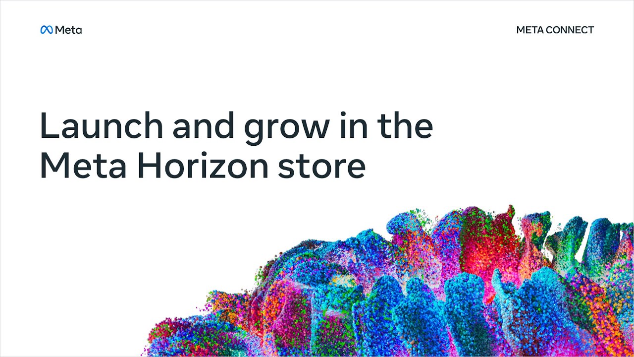 Launch and Grow in the Meta Horizon Store - YouTube