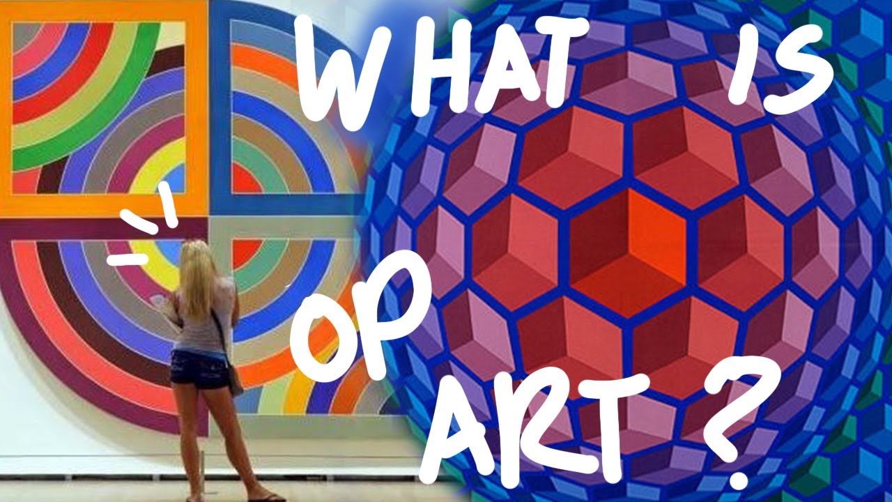 OP ART? What in the world is it? - YouTube