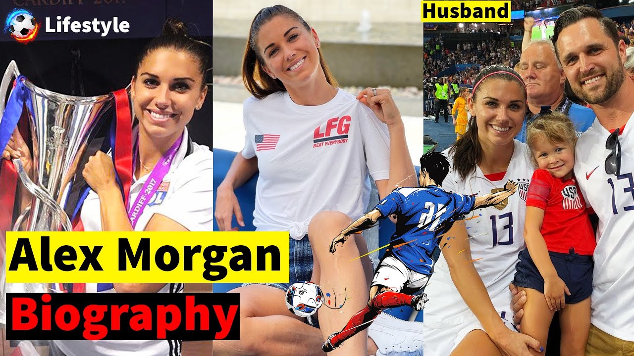 Alex Morgan || Lifestyle || Biography || Husband || Net Worth - YouTube