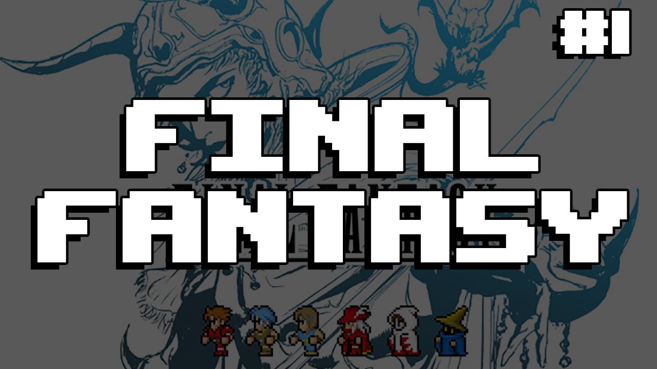 Final Fantasy 1 Pixel Remaster - (IN-DEPTH) Let's Play + Commentary ...