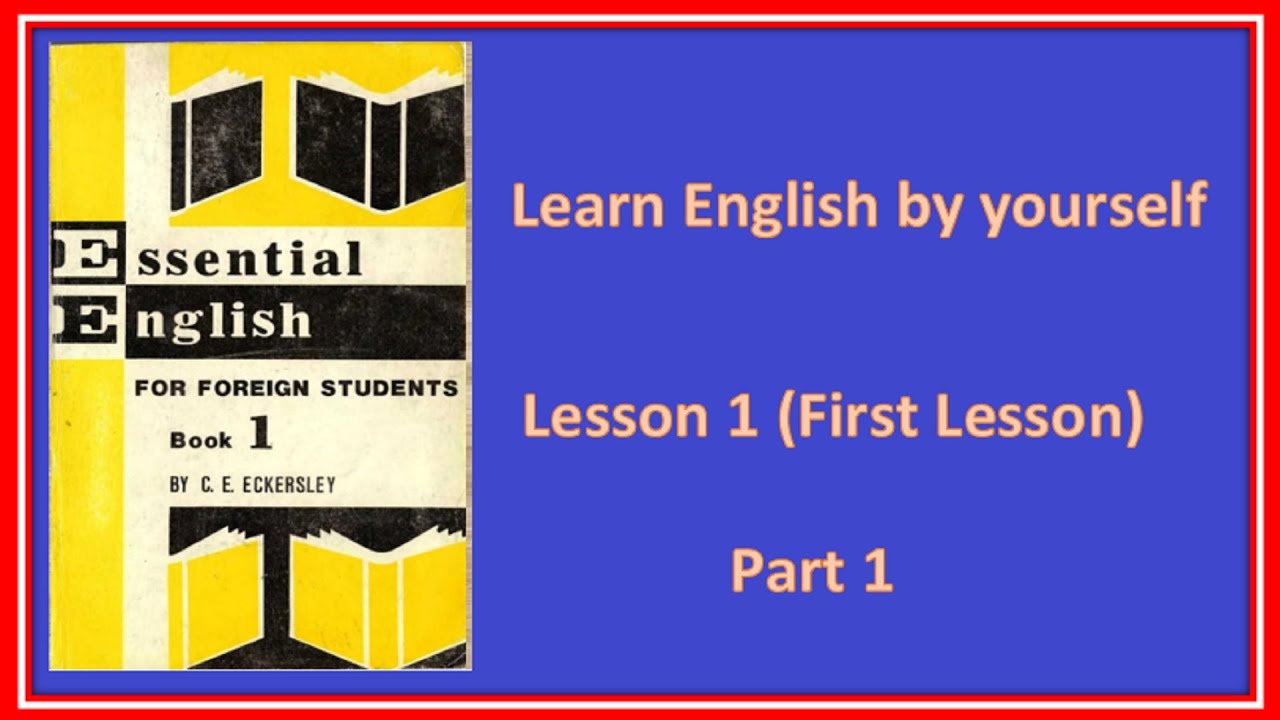 Essential English for foreign students book 1,Lesson 1 first lesson ...