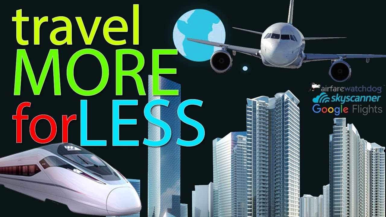 How to Travel More For Less - YouTube