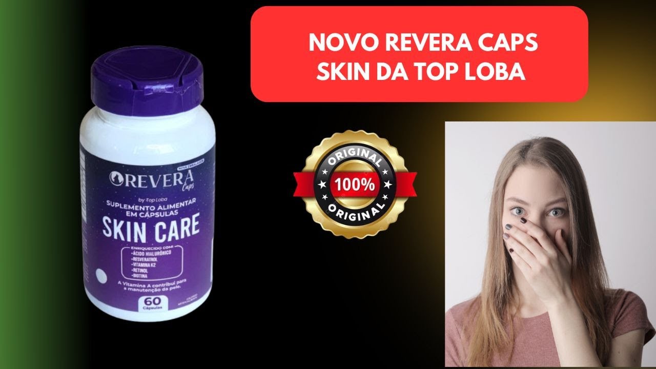 NOVO REVERA CAPS SKIN CARE da Top Loba Comprar - site oficial ...