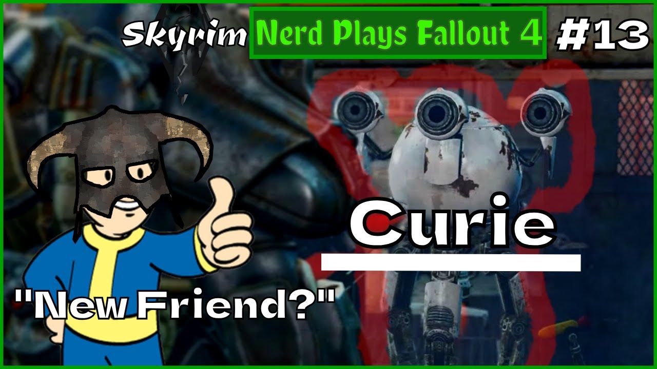 "Skyrim Nerd Plays Fallout 4!" | Part: 13 - "Saving Austin & Getting ...