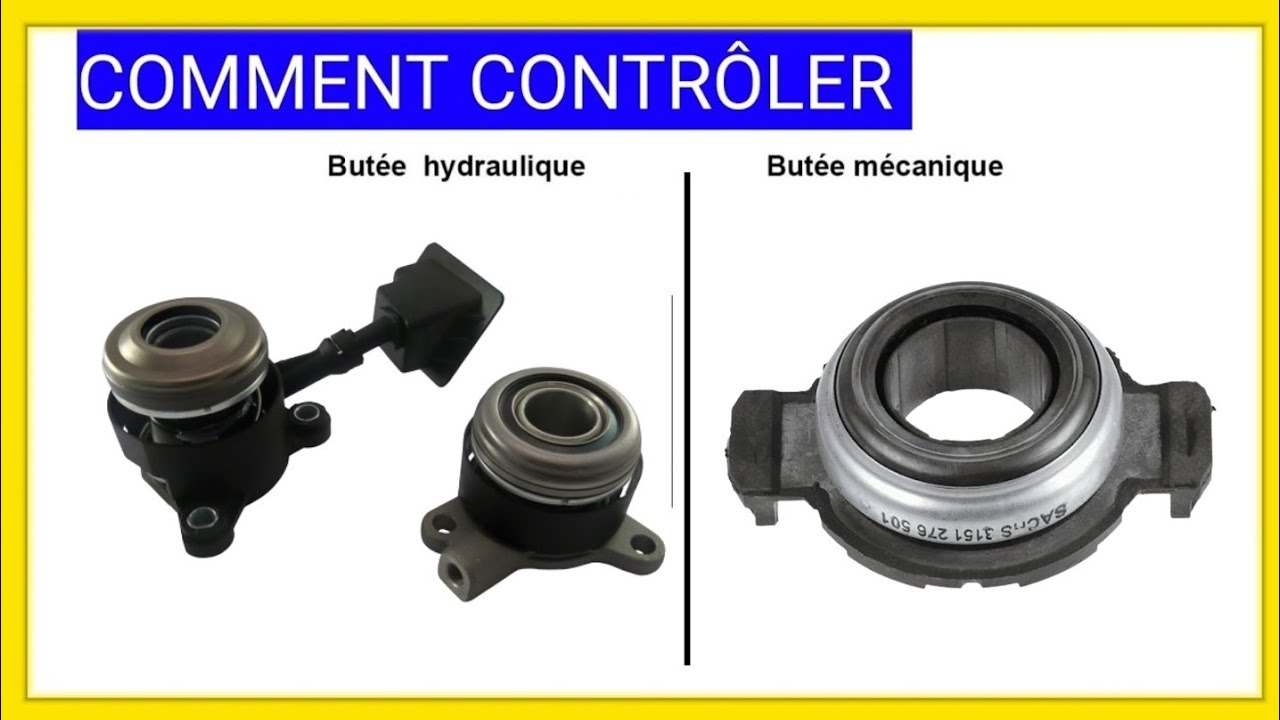 Buté D'EMBRAYAGE : Comment Contrôler une buté d'embrayage - YouTube