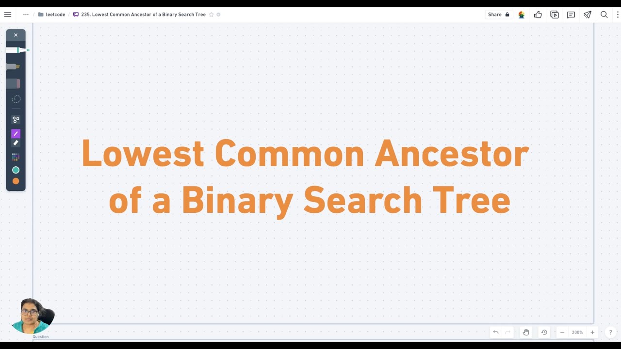 Leetcode 235 Lowest Common Ancestor Of A Binary Search Tree 7455