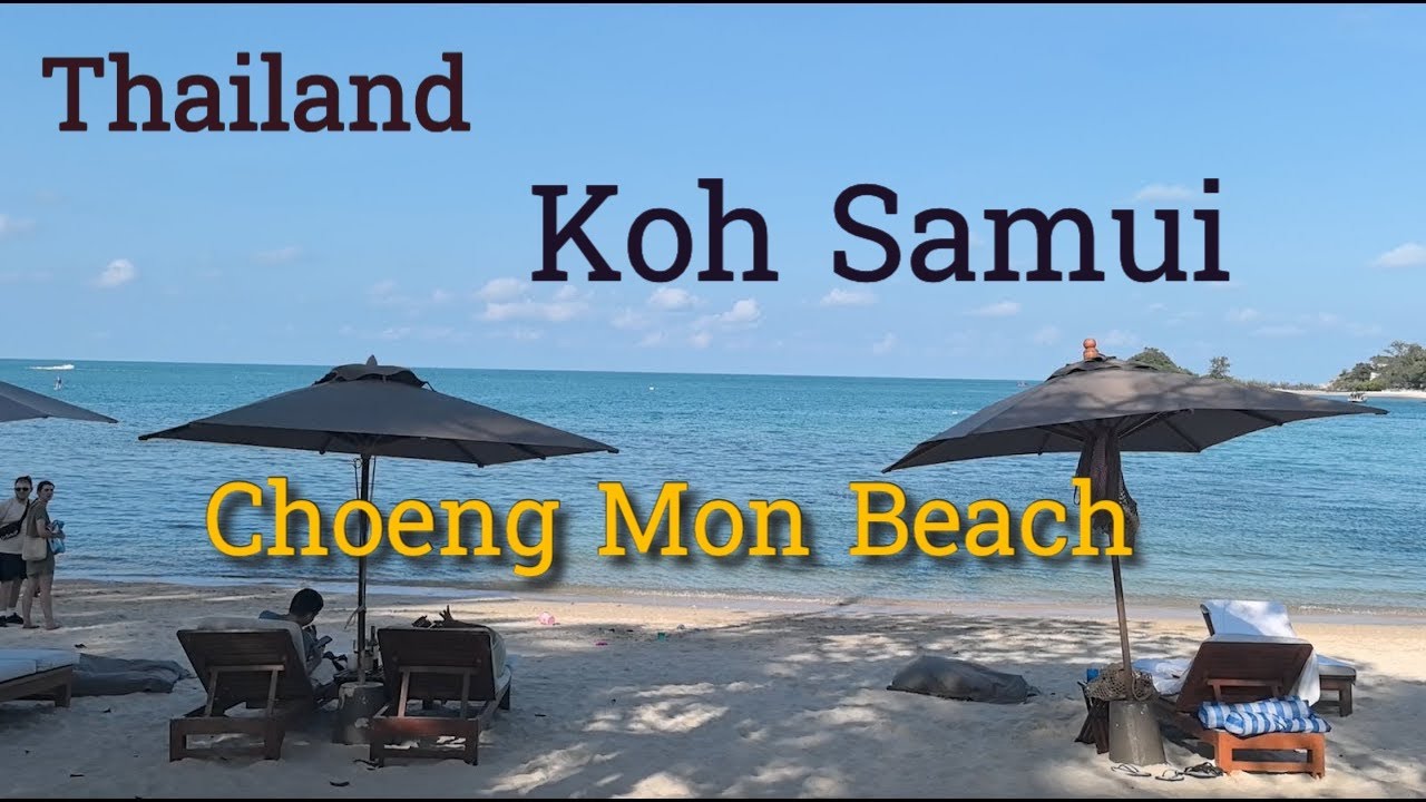 Koh Samui Choeng Mon Beach Travel Guide - Thailand vlog #kohsamui # ...