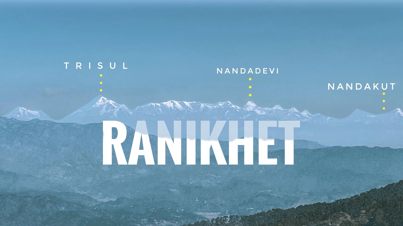 Best tourist places to visit in Ranikhet Uttarakhand I Ranikhet: The ...