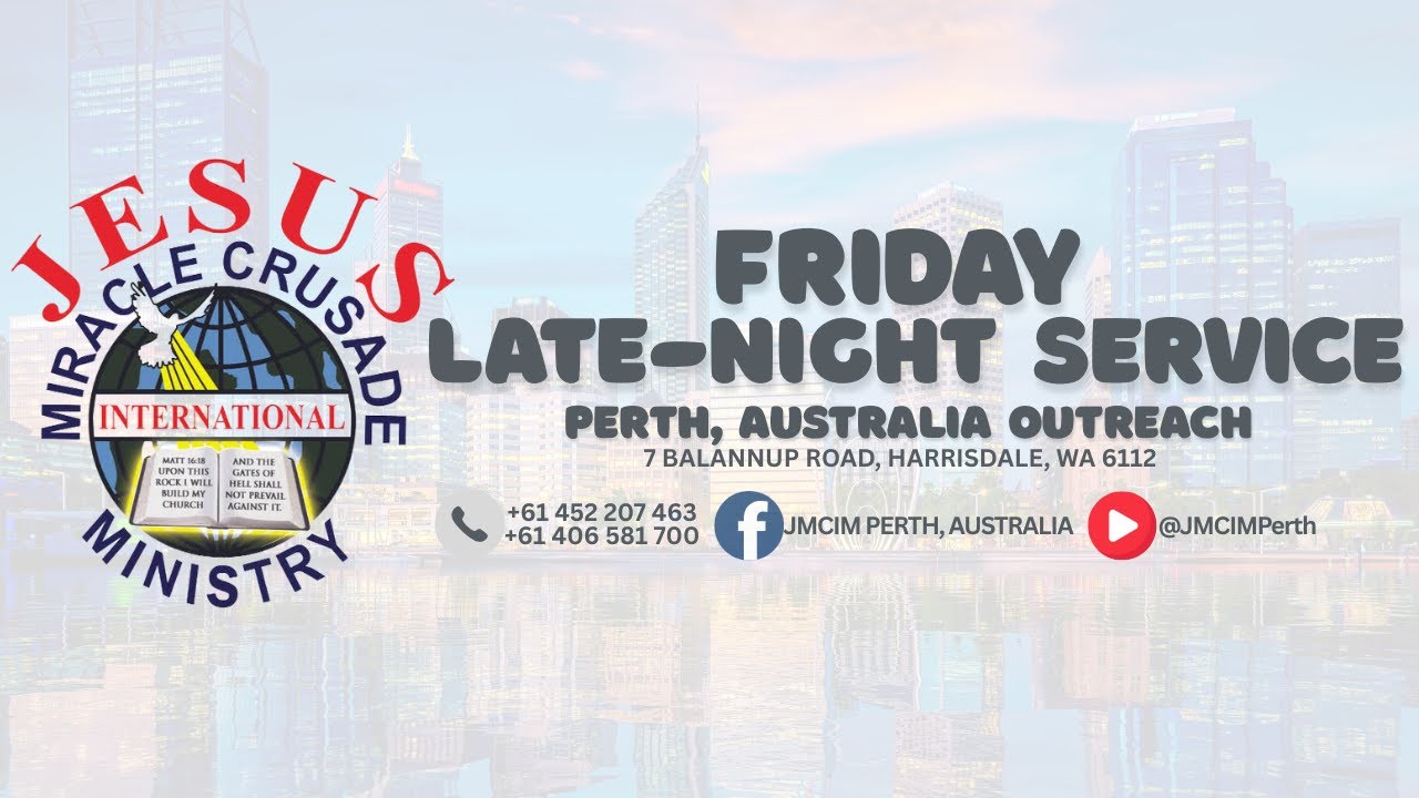 JMCIM PERTH AUSTRALIA Live Streaming of THURSDAY LATE-NIGHT SERVICE ...