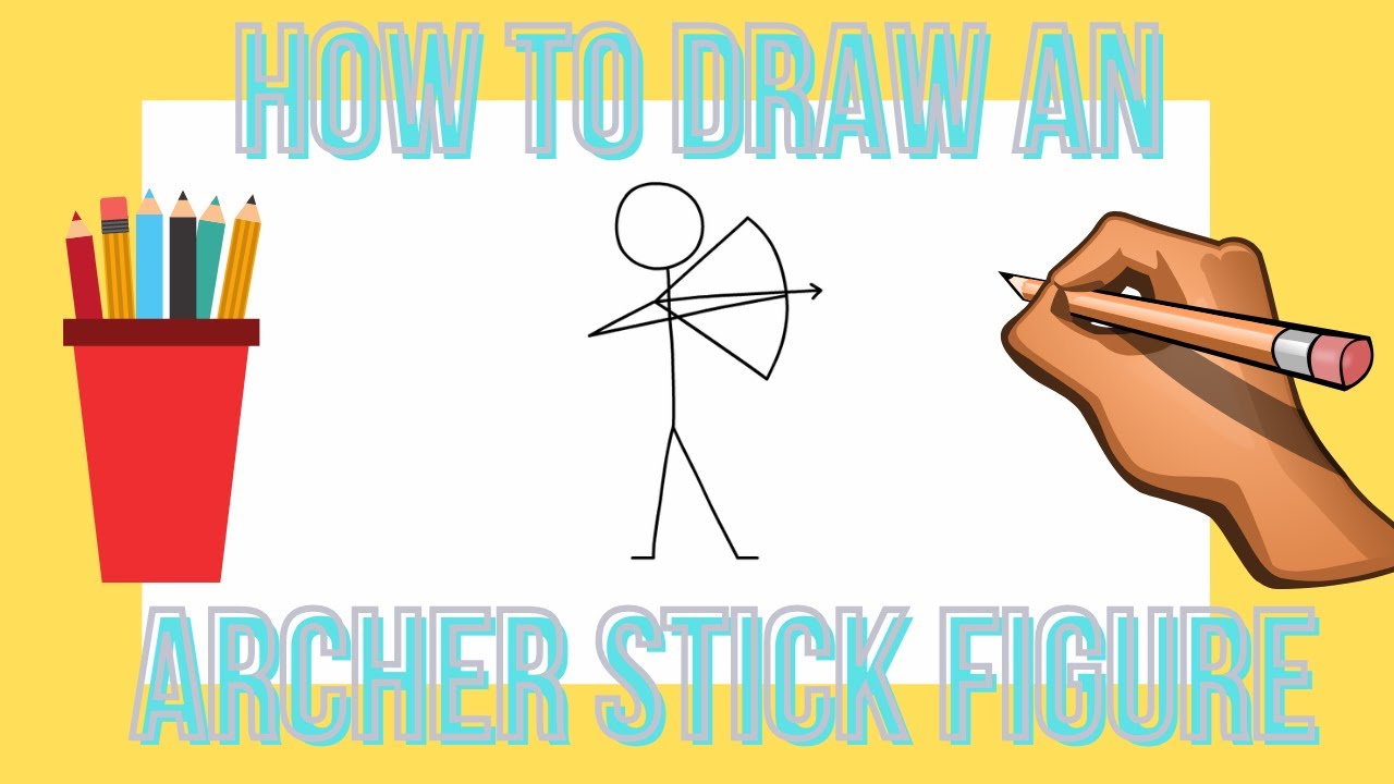 How to draw an archer stick figure step by step - YouTube