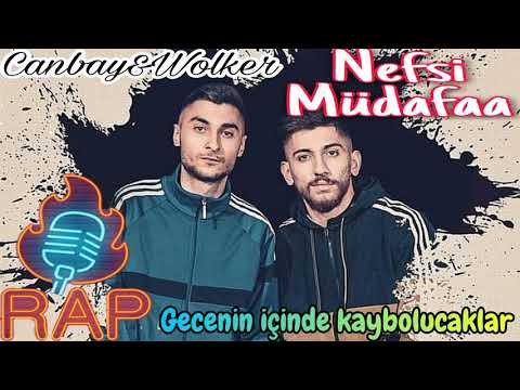 Nefsi Müdafaa-Sözleri(Efektle)-Canbay&Wolker