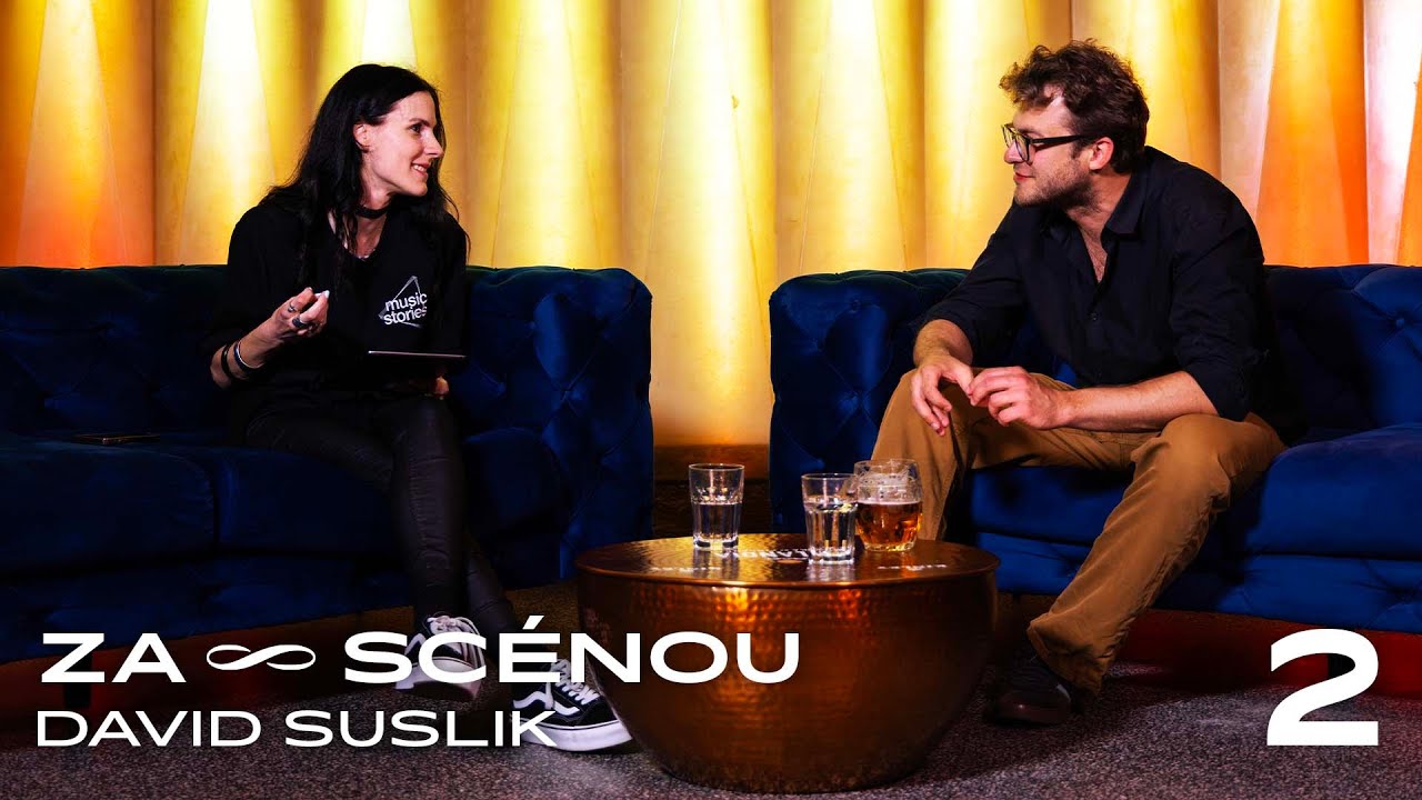 ZA SCÉNOU #2: David Suslik - YouTube