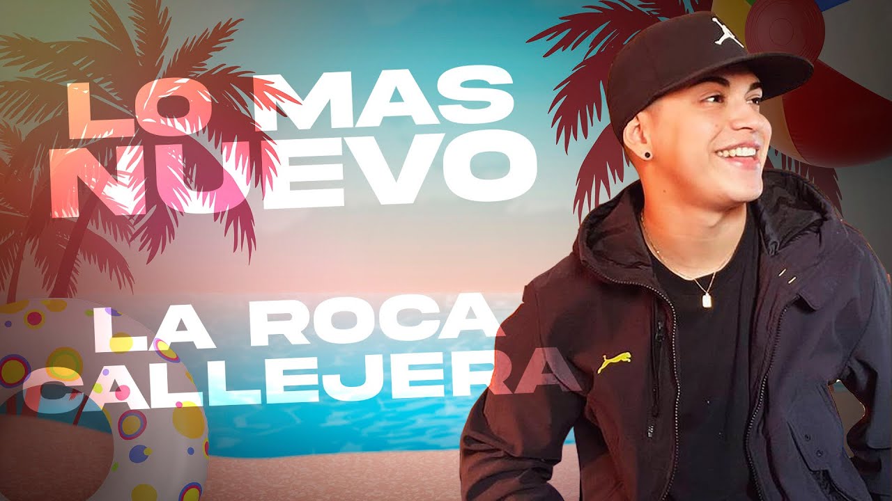 LA ROCA CALLEJERA: MIX LO MAS NUEVO 2022 - YouTube