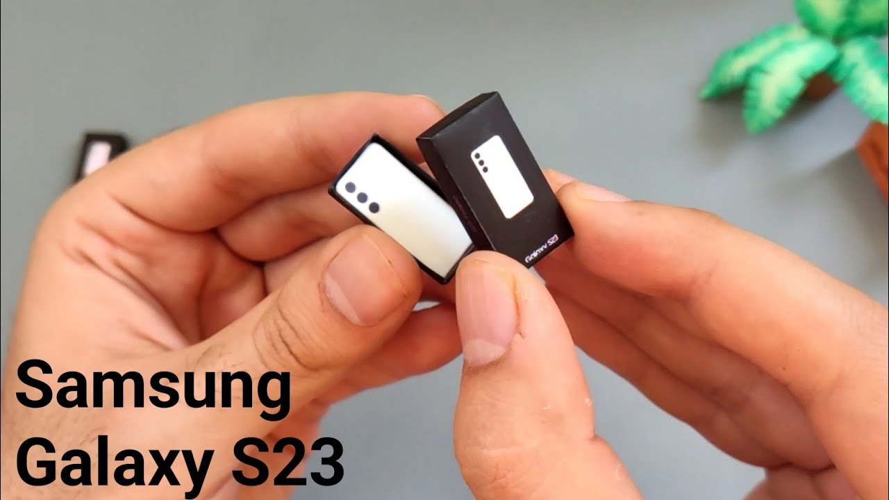 Samsung Galaxy S23 miniature unboxing / ミニチュアの開梱 - YouTube