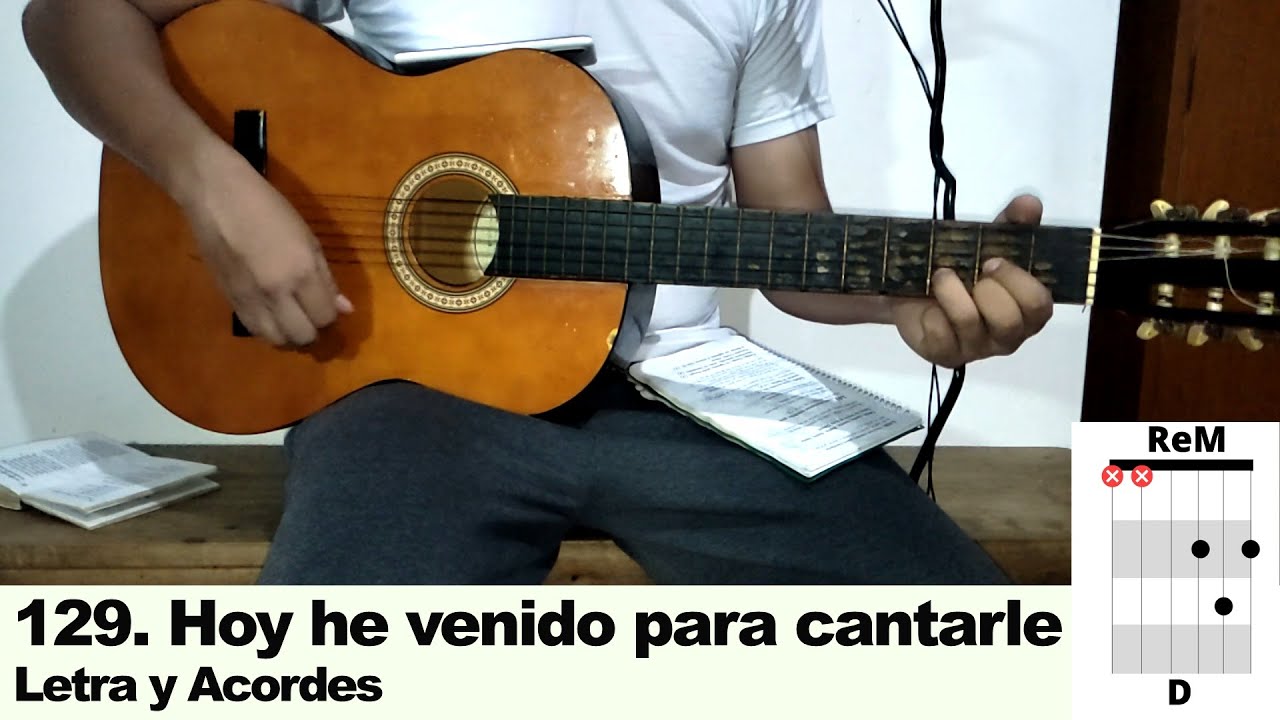 Hoy he venido para cantarle a mi Señor - Letra y acordes (Tutorial Guitarra) #129 Acordes - Chordify