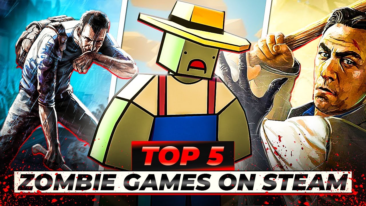 Top 5 🧟‍♂️ Zombie Games on Steam | Best Zombie Survival Games 🎮 - YouTube