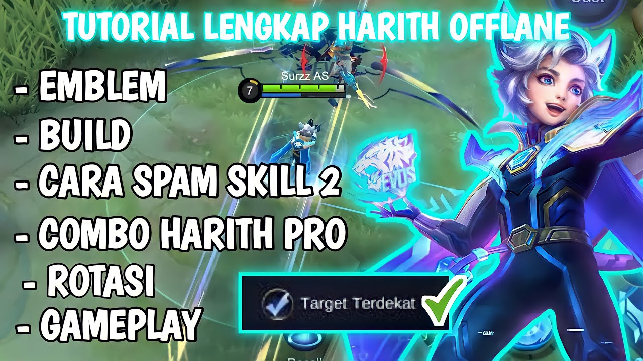 LENGKAP !! TUTORIAL HARITH OFFLANE CARA SPAM SKILL 2 DAN COMBO HARITH ...