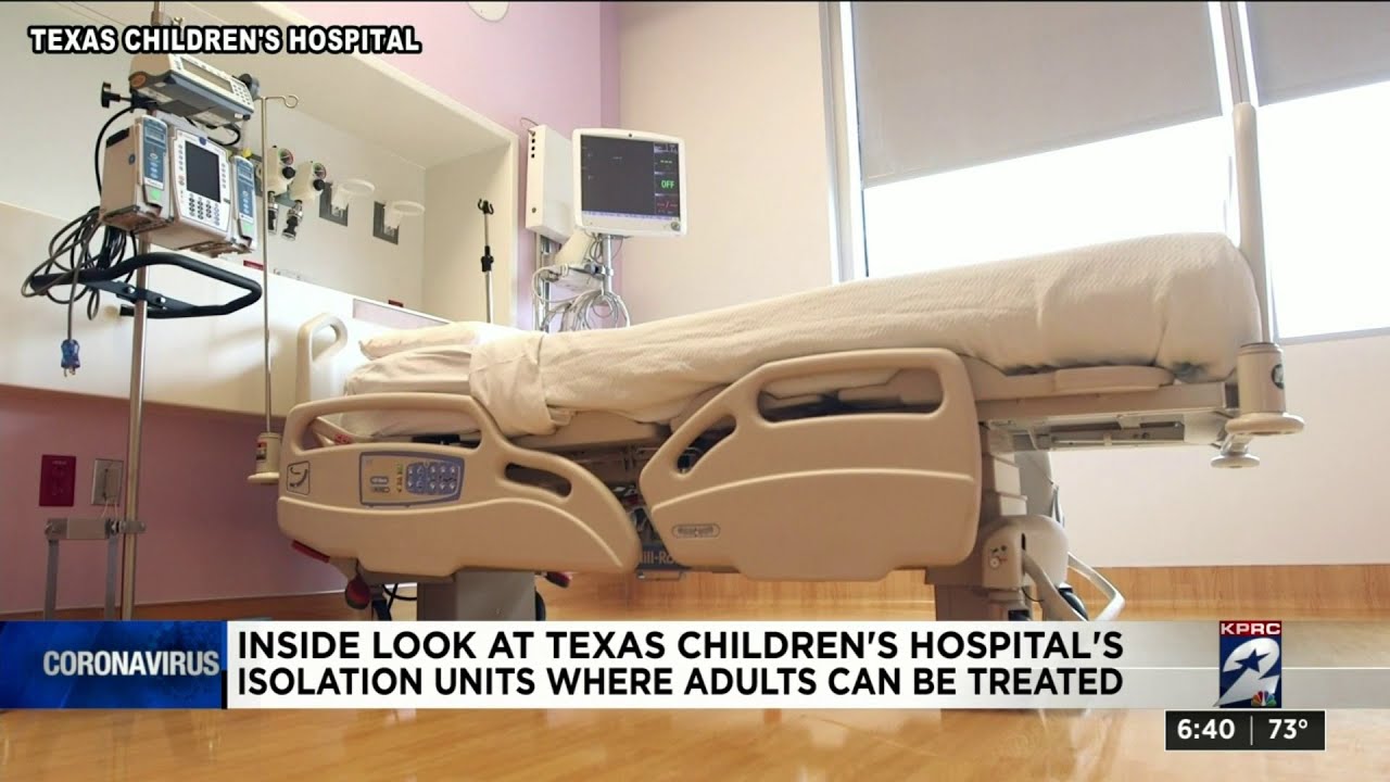 Inside look at Texas Children's Hospital's isolation units where adults ...