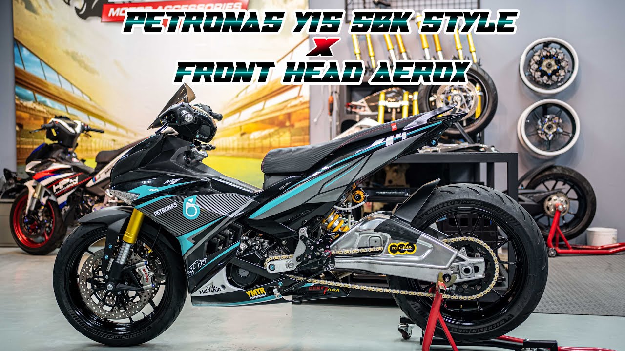 REBUILD Y15 PETRONAS ft. FRONT HEAD AEROX - YouTube