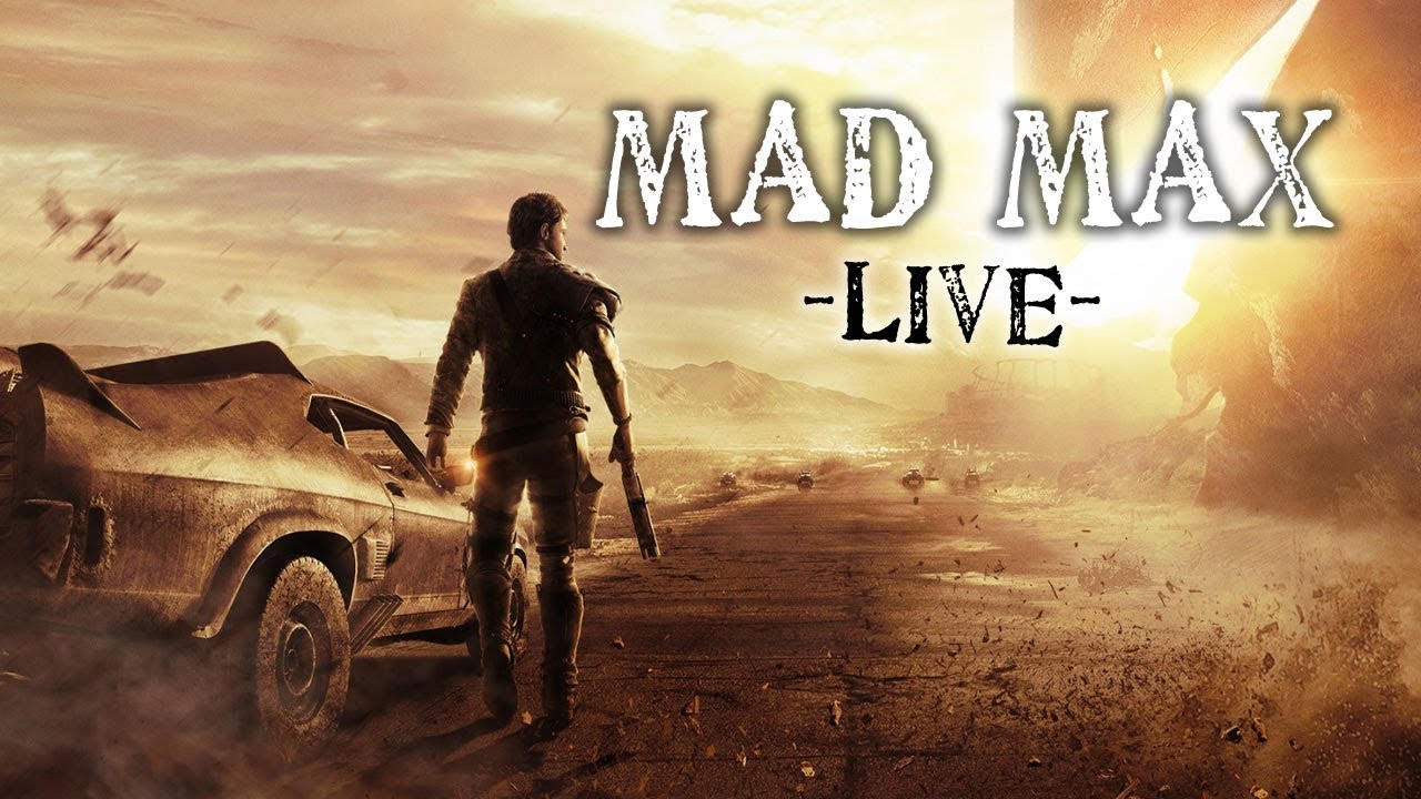 Mad Max Live Playing | Mad Max Live Stream | saheel plays - YouTube