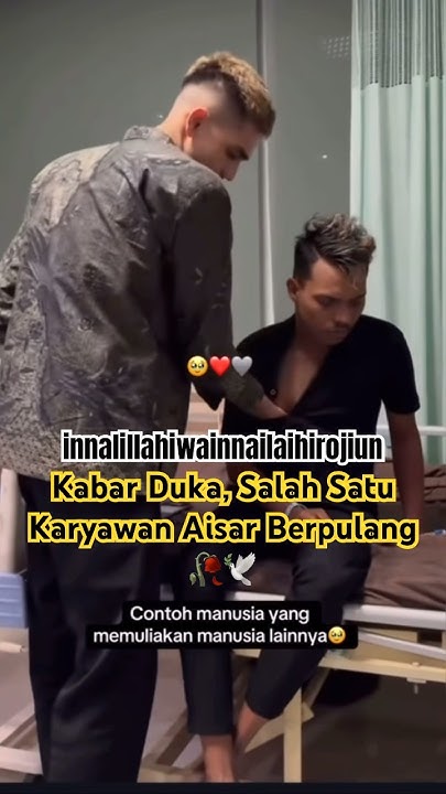 KABAR DUKA DARI AISAR‼️🥀🕊️ #aisar #aisarkhaled #aisarkhaledd #aisarterbaru #fyp - YouTube