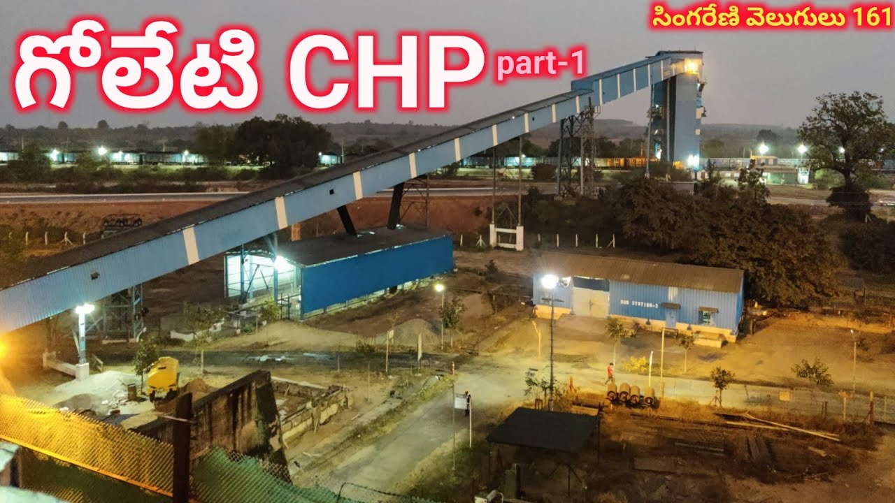 Goleti CHP Bellampalli// బెల్లంపల్లి ఏరియా లోని గోలేటి సి.హెచ్.పి //CMC ...
