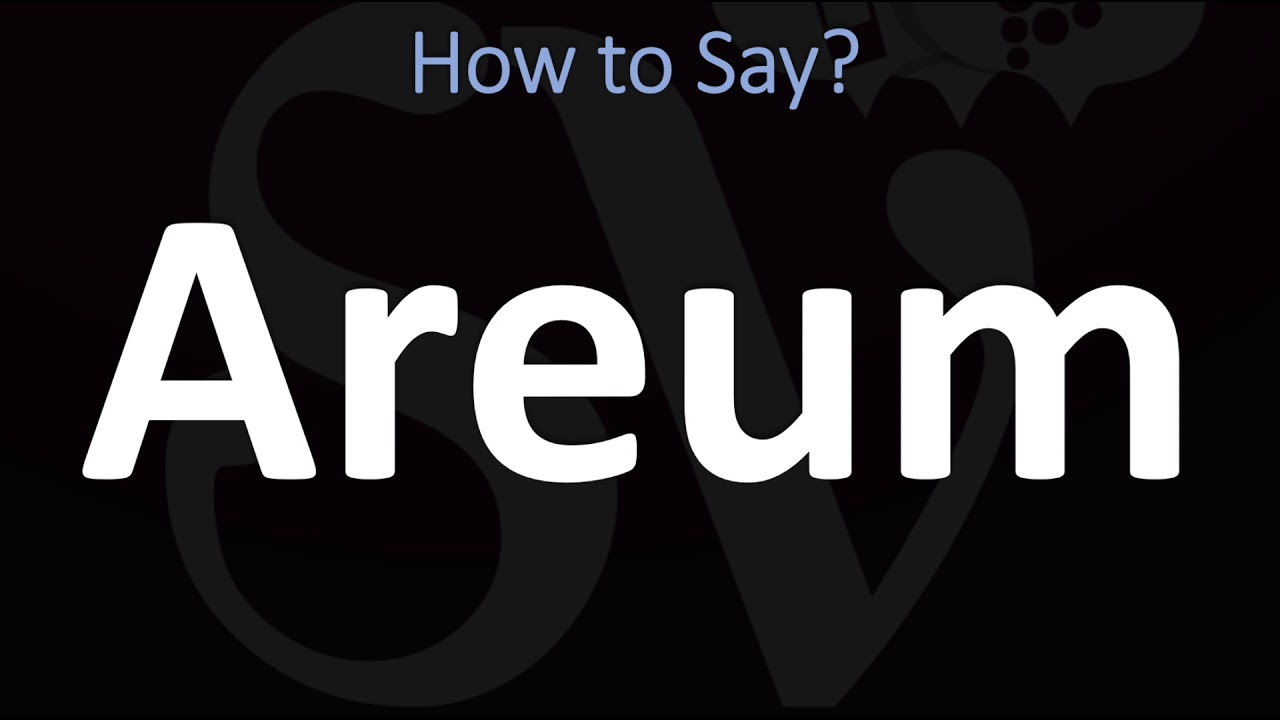 How to Pronounce Areum? (CORRECTLY) - YouTube