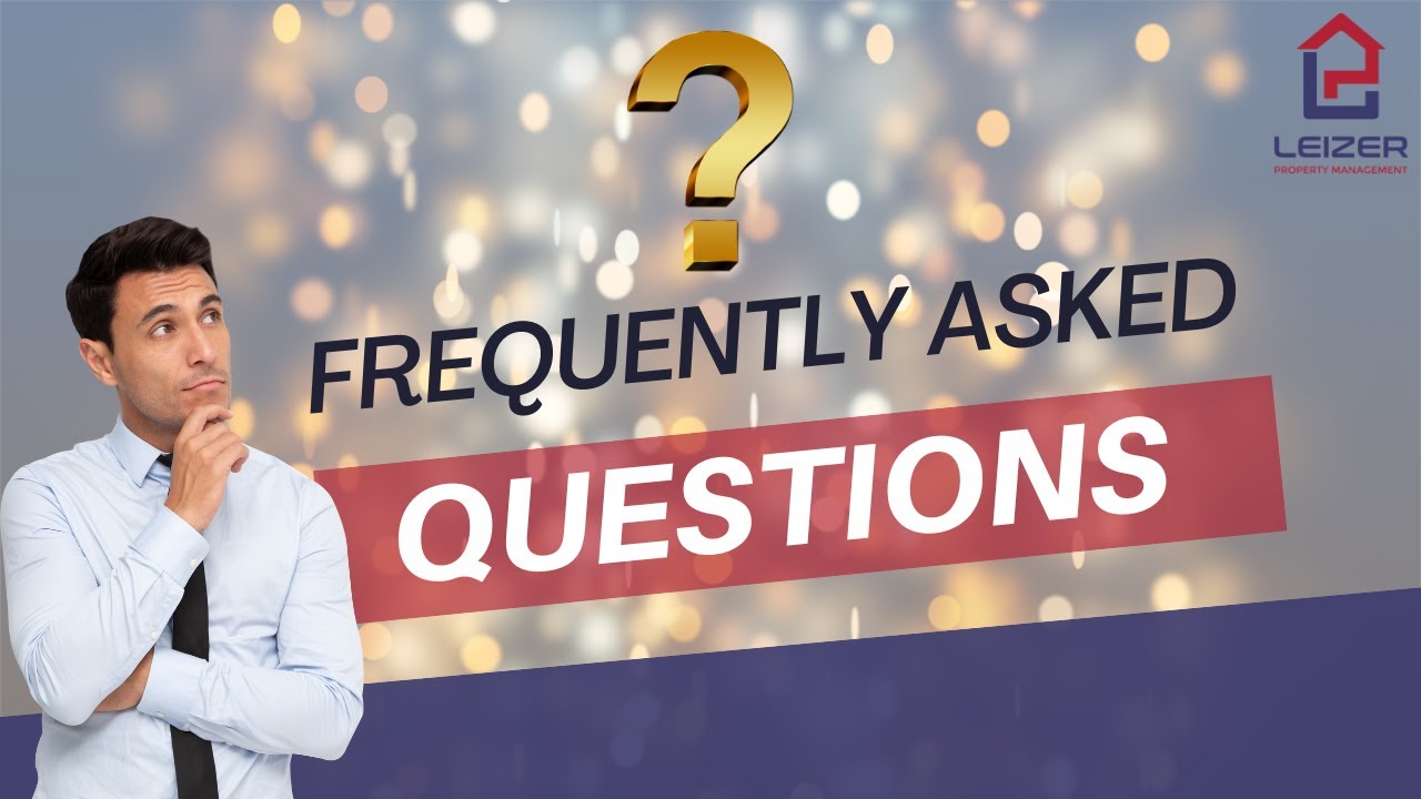 Leizer Property Management: Frequently Asked Questions - YouTube