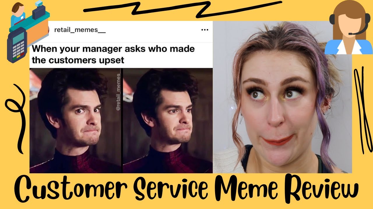 Retail Worker Does a Customer Service Meme Review - YouTube