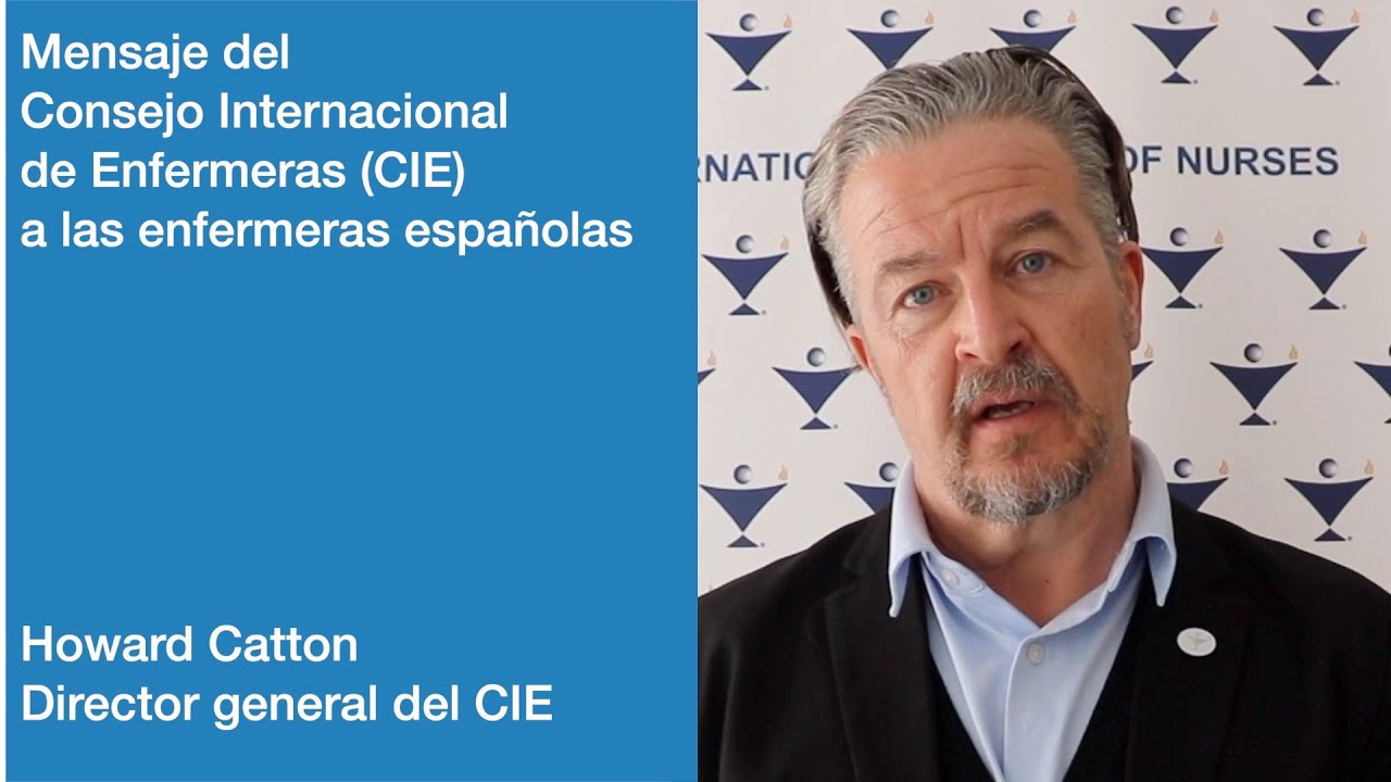 Mensaje del Consejo Internacional a las enfermeras españolas: Howard ...