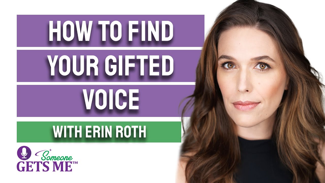 How To Find Your Gifted Voice with Erin Roth - YouTube