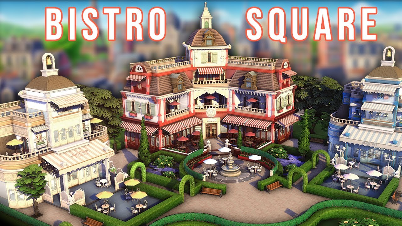 Sims 4 Cozy Bistro Kit: One Restaurant, Two Bistros on one lot! - YouTube
