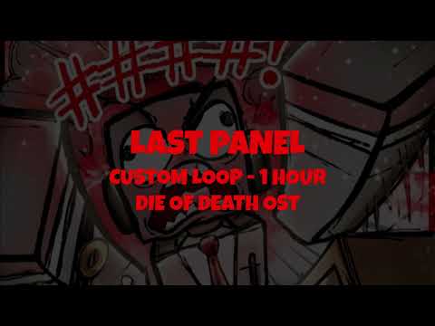 Last Panel (Raigken Harken Theme) Custom Loop | Die Of Death OST