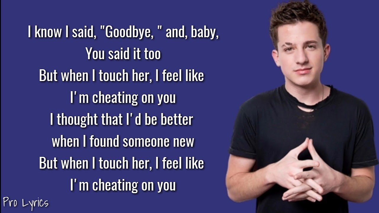 Charlie Puth - Cheating On You (Lyrics) - YouTube Music