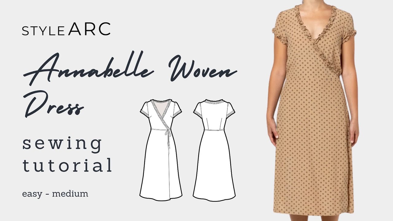 Annabelle Woven Dress - Sew Along - Sewing Tutorial by Style Arc - YouTube