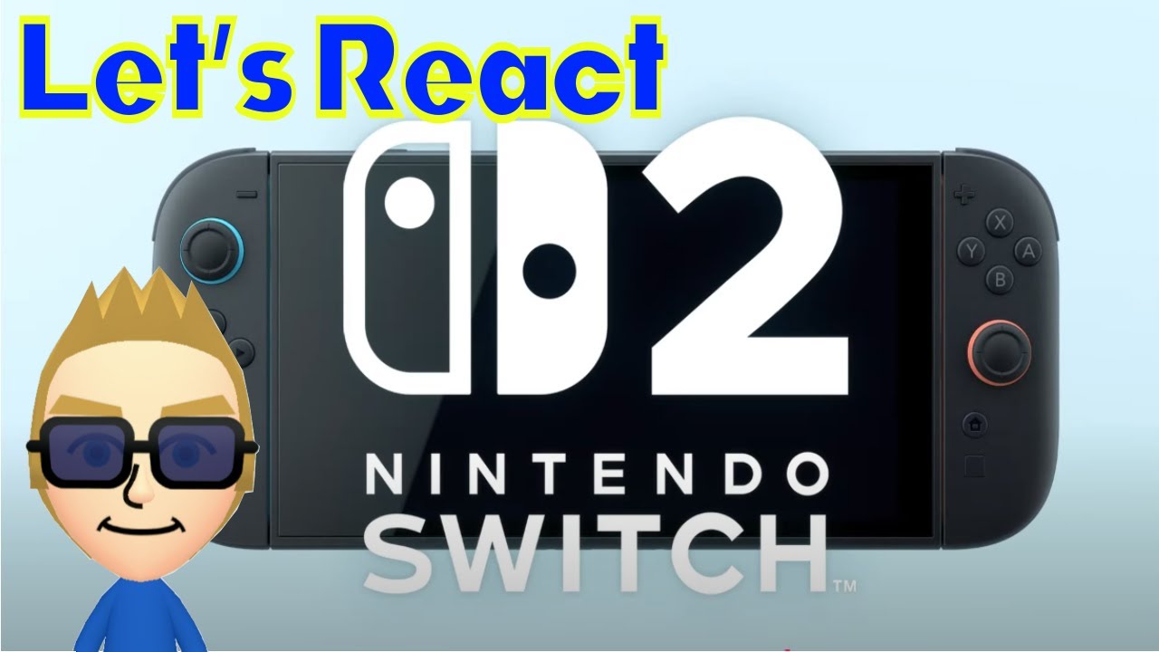 Let's React and Ramble to: Nintendo Switch 2 – First-look trailer - YouTube