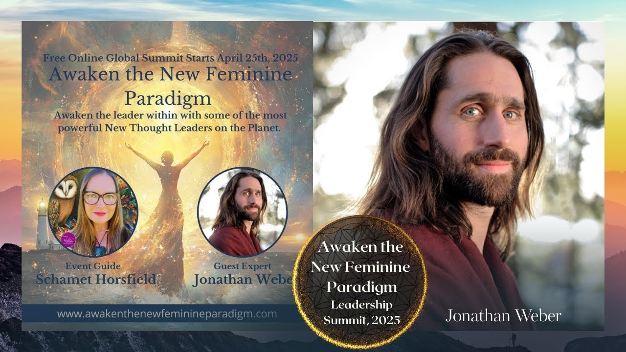 Awaken the New Feminine Paradigm of Leadership with Jonathan Webster ...