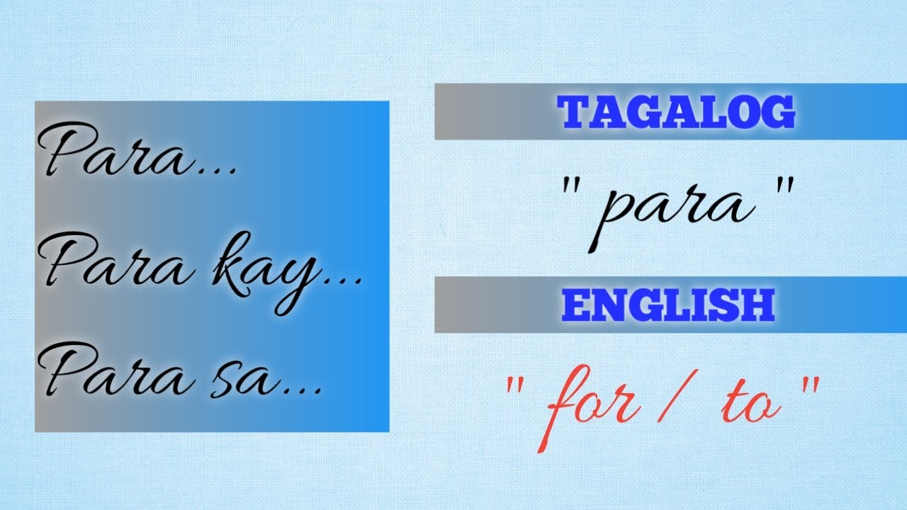Para, Para Kay at Para sa : Mga Halimbawang Pangungusap (English ...