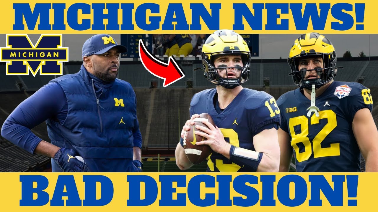 LAST MINUTE DECISION SHOCKED EVERYONE... MICHIGAN WOLVERINES NEWS ...