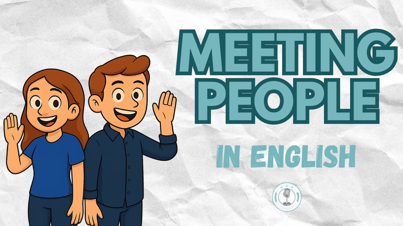🎙️ Useful Phrases to Meet People in English | Daily English Podcast for ...