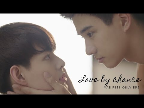 LBC Love by Chance Ae & Pete Only Version EP2 (English Subtitle)