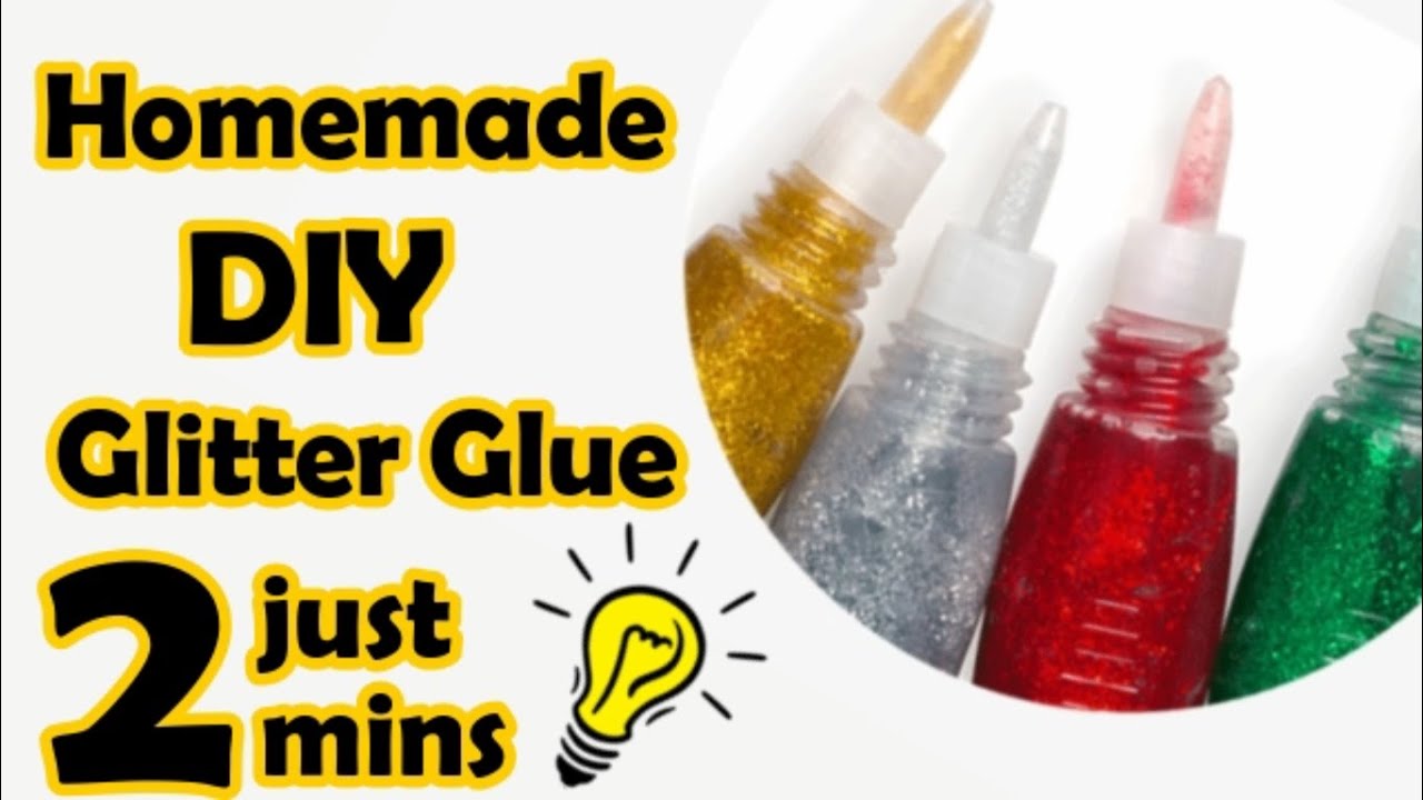 Homemade Glitter Glue How To Make Glitter Glue At Home DIY Glitter Glue Glitter Slime Glue homemade-glitter-glue-how-to-make-glitter-glue-at-home-diy-glitter-glue-glitter-slime-glue