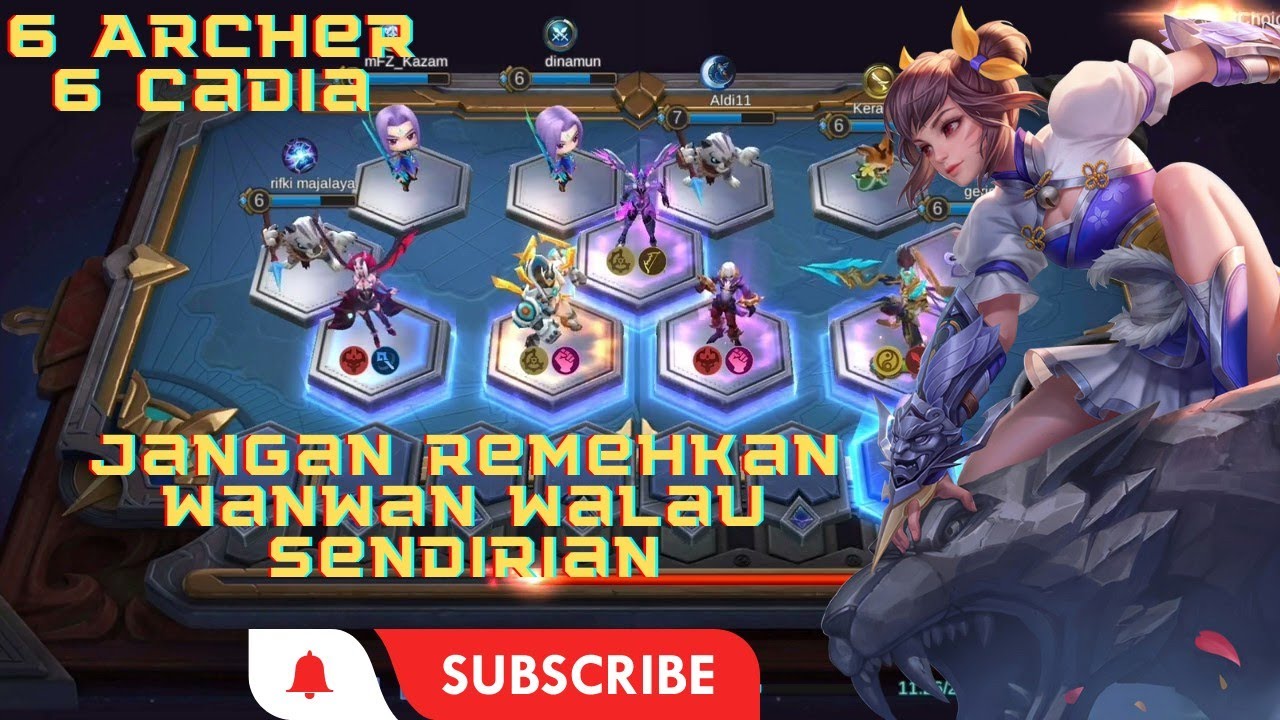 HYPER WANWAN FULL DAMAGE 6 ARCHERS + 6 CADIA RIVERLAND MAGIC CHESS ...