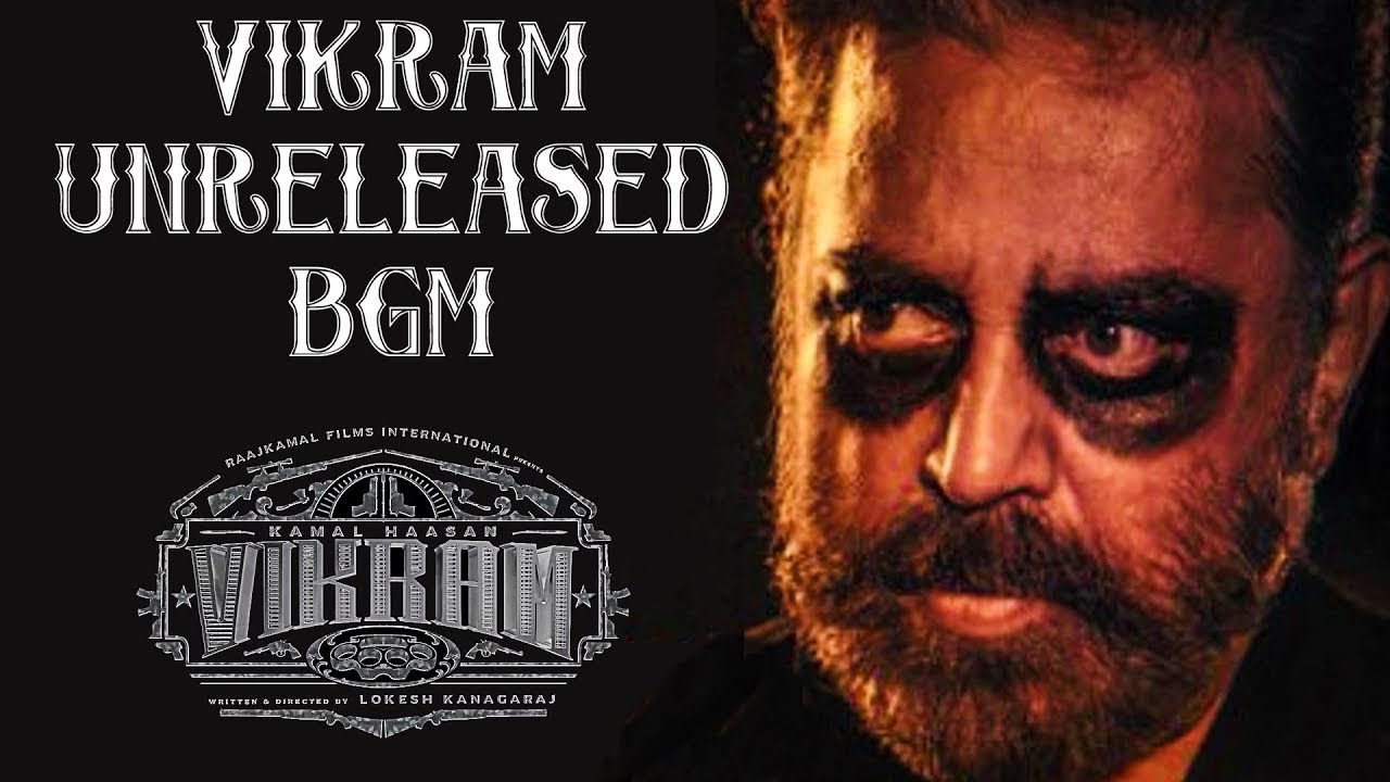 Vikram BGM | Anirudh | Kamal Haasan | Background Score | Vikram ...