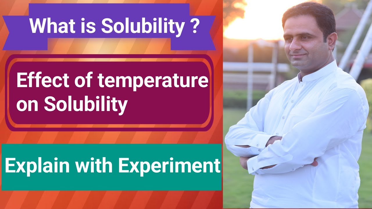 What is solubility || effect of temperature on solubility || solubility ...