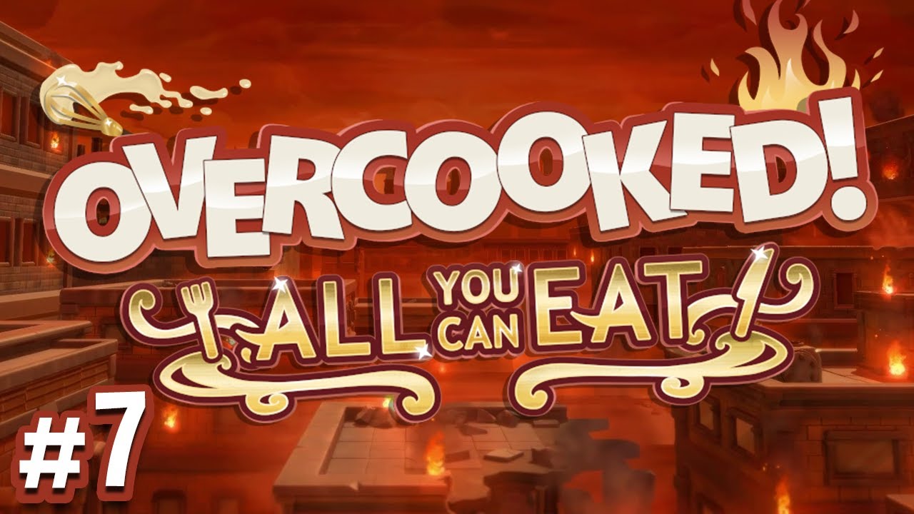 Overcooked: All You Can Eat - #7 - FINAL BOSS!!! (4-Player Gameplay ...