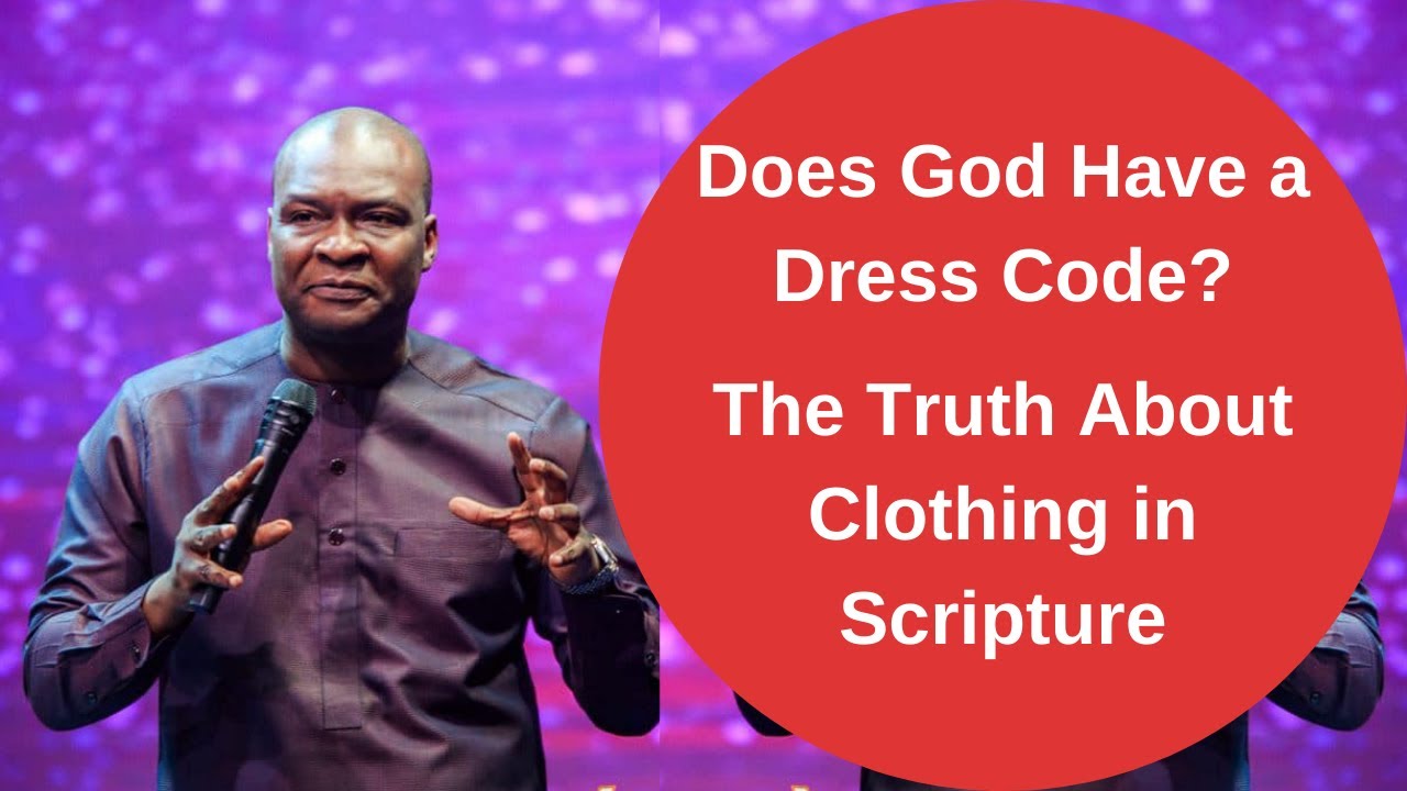 Does God Have a Dress Code? The Truth About Clothing in Scripture ...