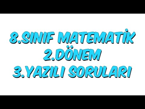 8.Sınıf Matematik 2.Dönem 3.Yazılı
